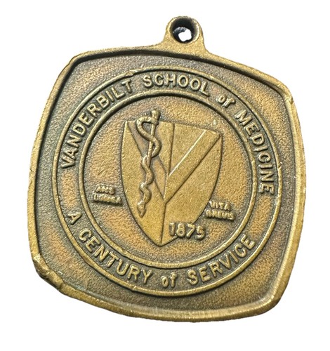 VTG Vanderbilt School Of Medicine 1875 CENTURY SERVICE Pendant Token ...