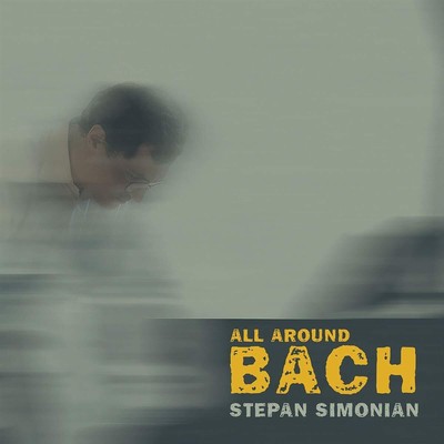 AVI8553026 Stepan Simonian and Asya Fateyeva All Around Bach CD NEW | eBay
