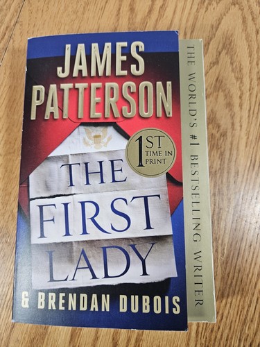 The First Lady By James Patterson And Brendan Dubois Paperback Book | eBay