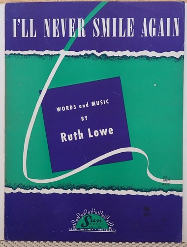 I'll Never Smile Again - Ruth Lowe - Sheet Music 1939 | eBay