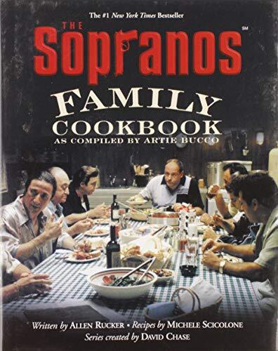 The Sopranos Family Cookbook: As Compiled by Artie Bucco by Artie Bucco ...