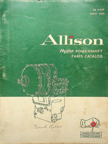 ALLISON HYDRO POWERSHIFT PARTS CATALOG 1967 SERIES 2000 SA 1133F - A12 | eBay