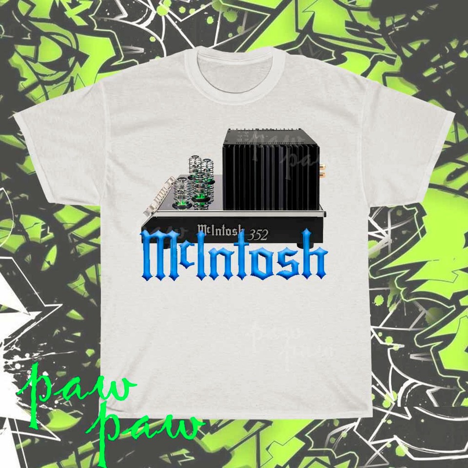 Brand New McIntosh Amplifiers Legendary Performance T-Shirt Funny Size ...
