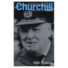Churchill - Paperback By Robbins, Keith - GOOD | eBay