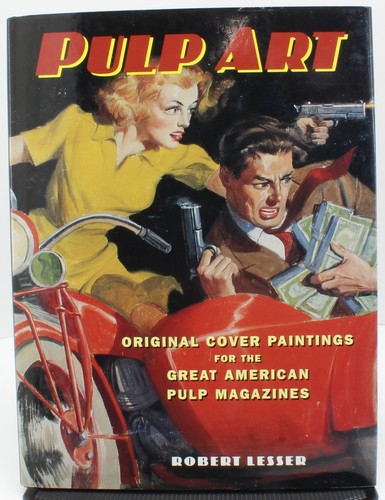 Pulp Art - Robert Lesser - 1997 - Hardback | eBay