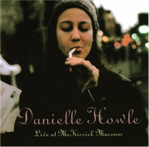 Danielle Howle - Live at Mckissick Museum CD ** Free Shipping** 767691901022| eBay