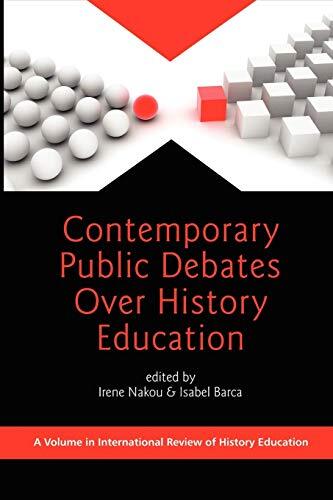 Contemporary Public Debates Over History Education (PB) 9781617351075| eBay