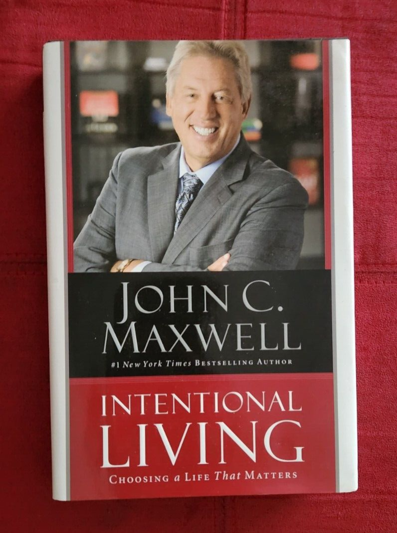 Like-New Intentional Living: Choosing a Life That Matters by John C ...
