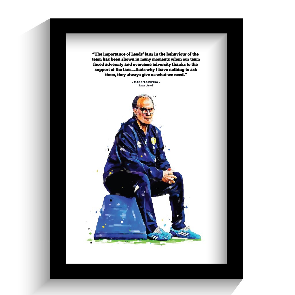 Marcelo Bielsa Quotes Leeds United Marcelo Bielsa Quote Poster