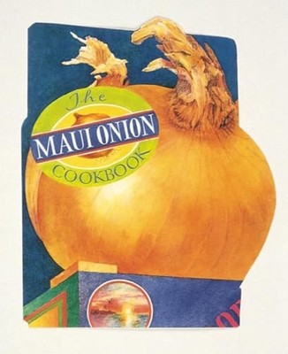 The Maui Onion Cookbook, Barbara Santos 9780890878026| eBay