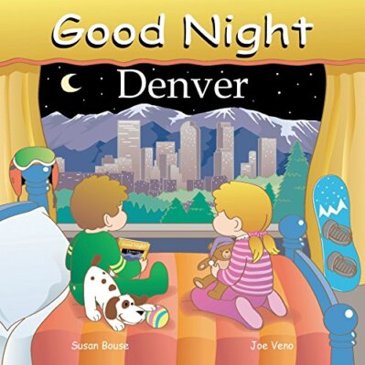 Good Night Denver (Good Night (Our World of Books)) by Joe Veno Board ...