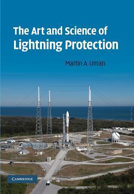 Art and Science of Lightning Protection by Martin A. Uman (2010, Trade ...
