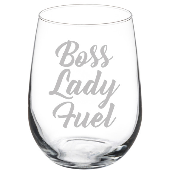 Boss Lady Fuel 10oz / 20oz / Stemmed / Stemless Wine Glass | eBay