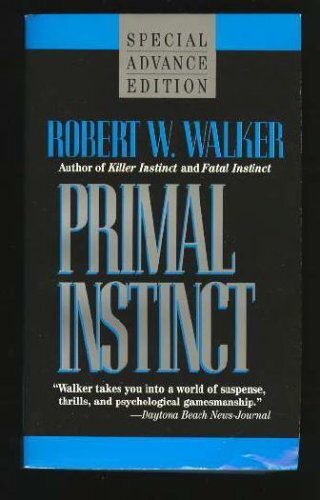PRIMAL INSTINCT By Robert W. Walker **Mint Condition** 9780786500550 | eBay