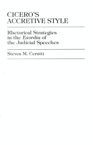 Steven M. Cerutti Cicero's Accretive Style (Hardback) (UK IMPORT ...