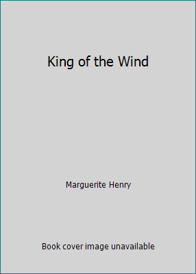King of the Wind by Marguerite Henry | eBay