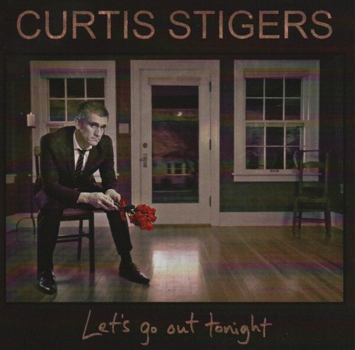 Let's Go Out Tonight, Curtis Stigers | eBay