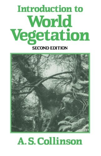 INTRODUCTION TO WORLD VEGETATION, 2ND EDITION By A. S. Collinson **BRAND NEW** 9780045810314| eBay