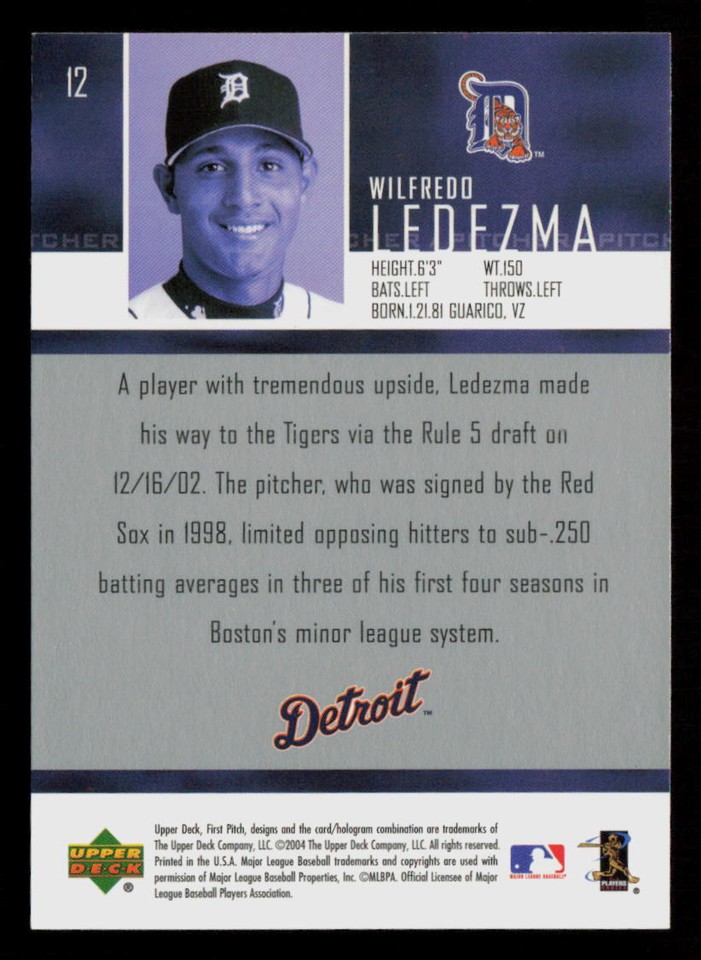 Wilfredo Ledezma 2004 Upper Deck First Pitch #12 Detroit Tigers ...