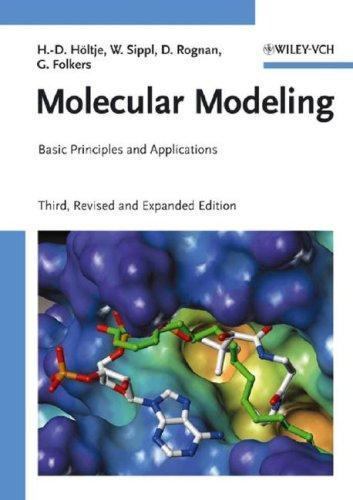 Molecular Modeling : Basic Principles and Applications by Hans-Dieter ...