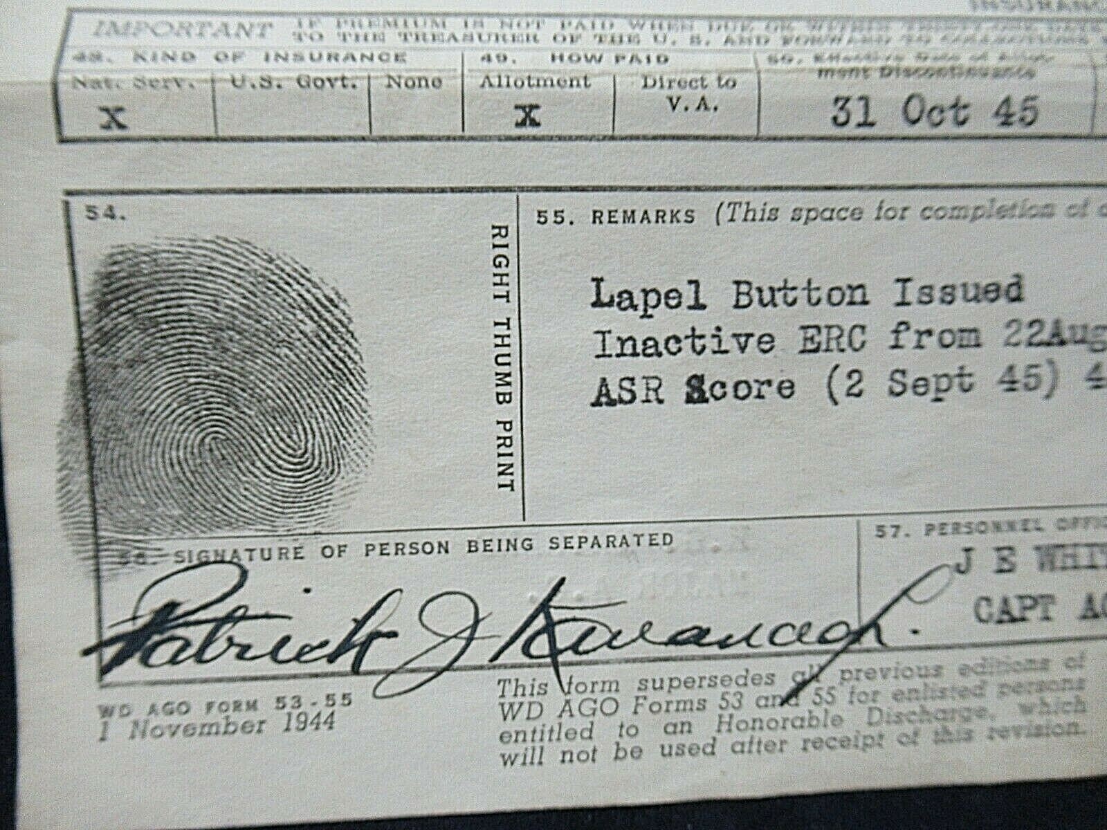 1945 US Army Discharge, Patrick J. Kavanagh Autograph, J E White, R G ...