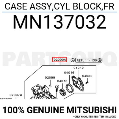 MN137032 Genuine Mitsubishi CASE ASSY,CYL BLOCK,FR | eBay
