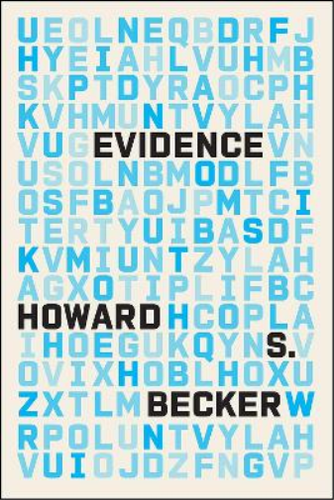 Howard S. Becker Evidence (Poche) 9780226466378 | eBay