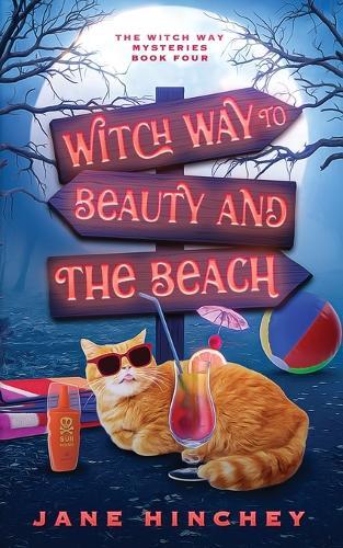 Jane Hinchey Witch Way to Beauty and the Beach (Poche) Witch Way ...