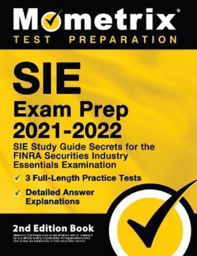 SIE Exam Prep 2021-2022 - SIE Study Guide Secrets for the FINRA ...