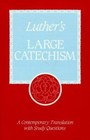 Luther's Large Catechism by Luther, Martin 9780570035398 | eBay