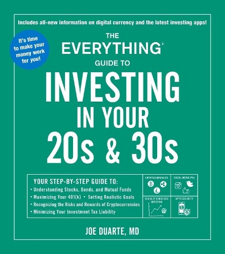 Joe Duarte The Everything Guide to Investing in Your 20s & 30s ...