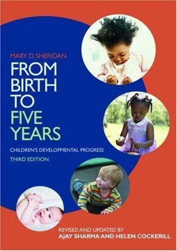 From Birth to Five Years : Children's Developmental Progress by Helen ...