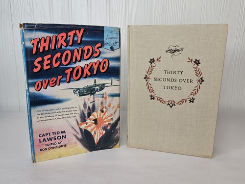 Thirty Seconds Over Tokyo by Capt. Ted W. Lawson 1953 Hardcover Book w/ Jacket | eBay