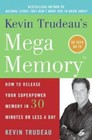 Kevin Trudeau's Mega Memory: How to Release Your Superpower Memory i ...