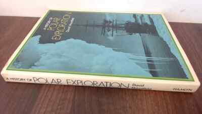 A History of Polar Exploration, Mountfield, David, Hamlyn, 1974, | eBay
