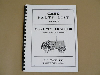 New Case Model “L" Tractor Parts List No B172 /Catalog Pre Serial ...