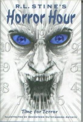 R L Stines Horror Hour: Time for Terror including Nightmare Hour and T ...