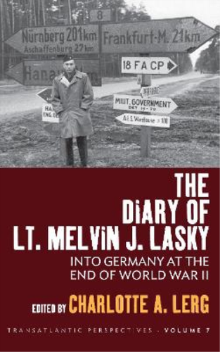 Charlotte A. Lerg The Diary of Lt. Melvin J. Lasky (Relié ...