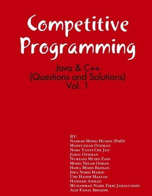 Competitive Programming: Java and C++ (Questions and Solutions), Vol. 1 ...