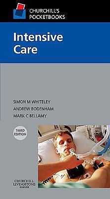 Churchill Pocketbooks Ser.: Intensive Care by Mark C. Bellamy, Andrew ...