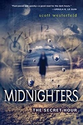 Midnighters #1: the Secret Hour Hardcover Scott Westerfeld | eBay