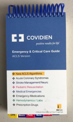 COVIDIEN EMERGENCY & CRITICAL CARE GUIDE ~ ACLS VERSION ~ 2007 ~RESULTS ...