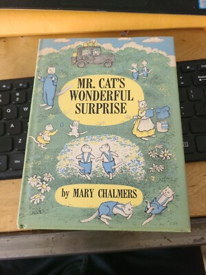 Mr. Cat's Wonderful Surprise Mary Chalmers Hrper 1961 1st in DJ | eBay