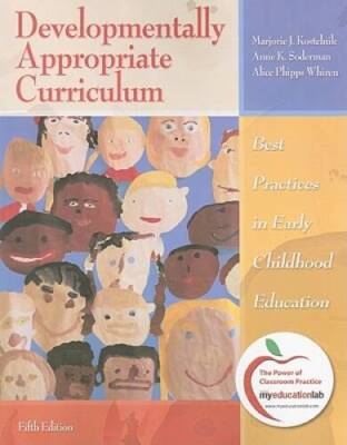 Developmentally Appropriate Curriculum: Best Practices in Early Chil ...
