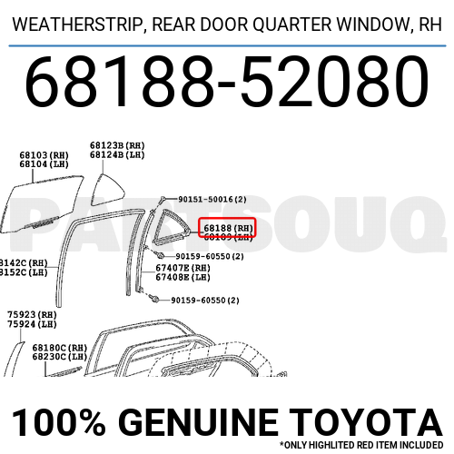 6818852080 Genuine Toyota WEATHERSTRIP, REAR DOOR QUARTER WINDOW, RH ...