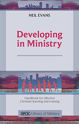 Developing in Ministry By Neil Evans 9780281063987| eBay