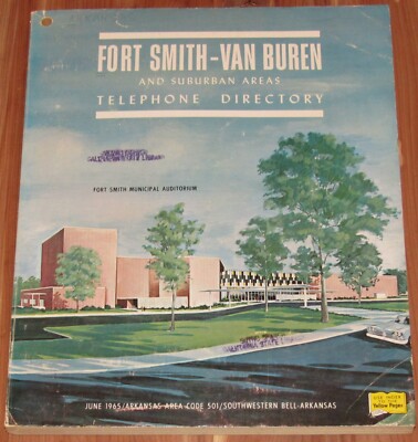 1965 ARKANSAS TELEPHONE DIRECTORY, AREA CODE 501, FORT SMITH, VAN BUREN ...