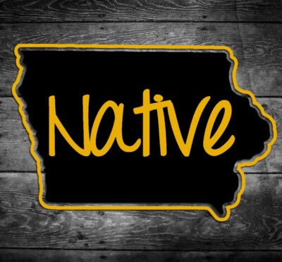 Iowa Native Vinyl Sticker Car Window Door Bumper Decal Pride IA Hawks ...
