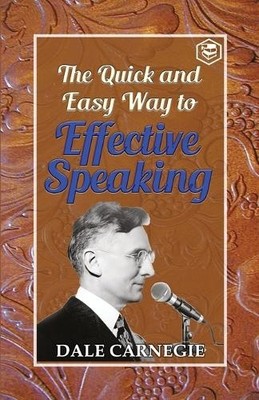 Dale Carnegie The Quick and Easy Way to Effective Speaking (Poche) | eBay