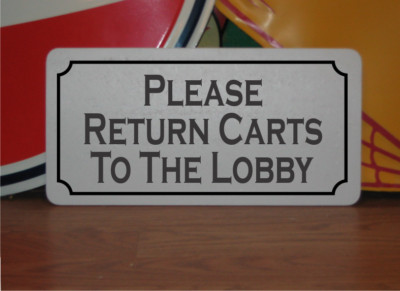 Please Return Carts to the Lobby Metal Sign for Hotel Motel Vacation ...